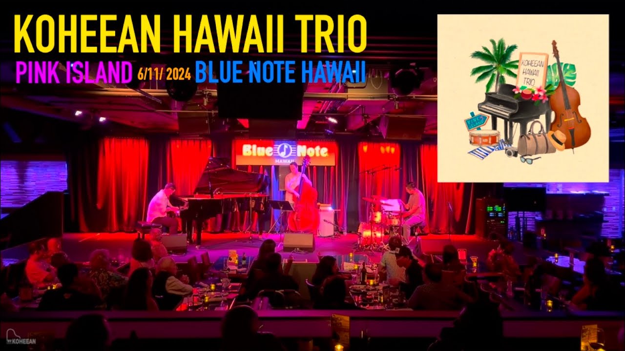 Pink Island - Koheean Hawaii Trio (고희안 하와이 트리오) at Blue Note Hawaii ...
