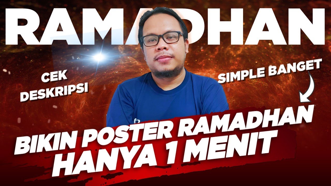 🔴 HITUNGAN MENIT GOKIL - CARA MEMBUAT POSTER RAMADHAN 2023 HANYA DARI ...