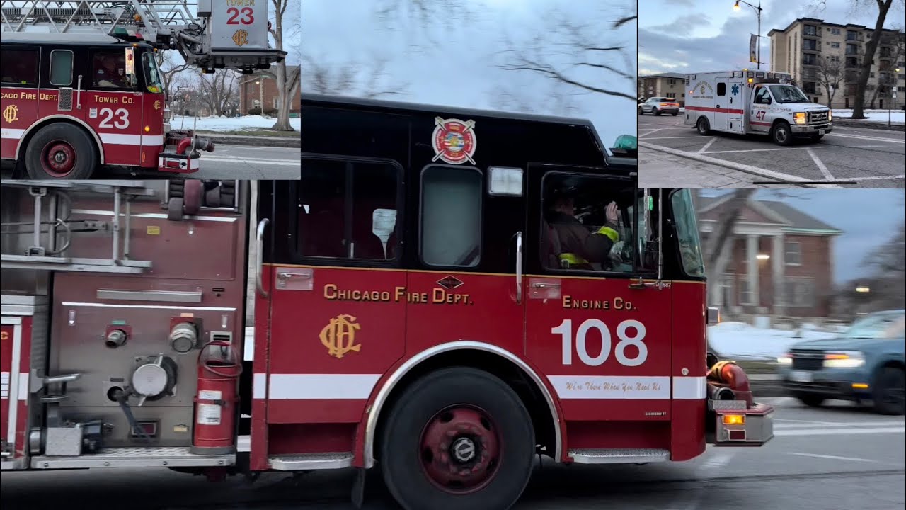 Chicago Fire Department tower ladder 23 ambulance 47 engine 108 ...