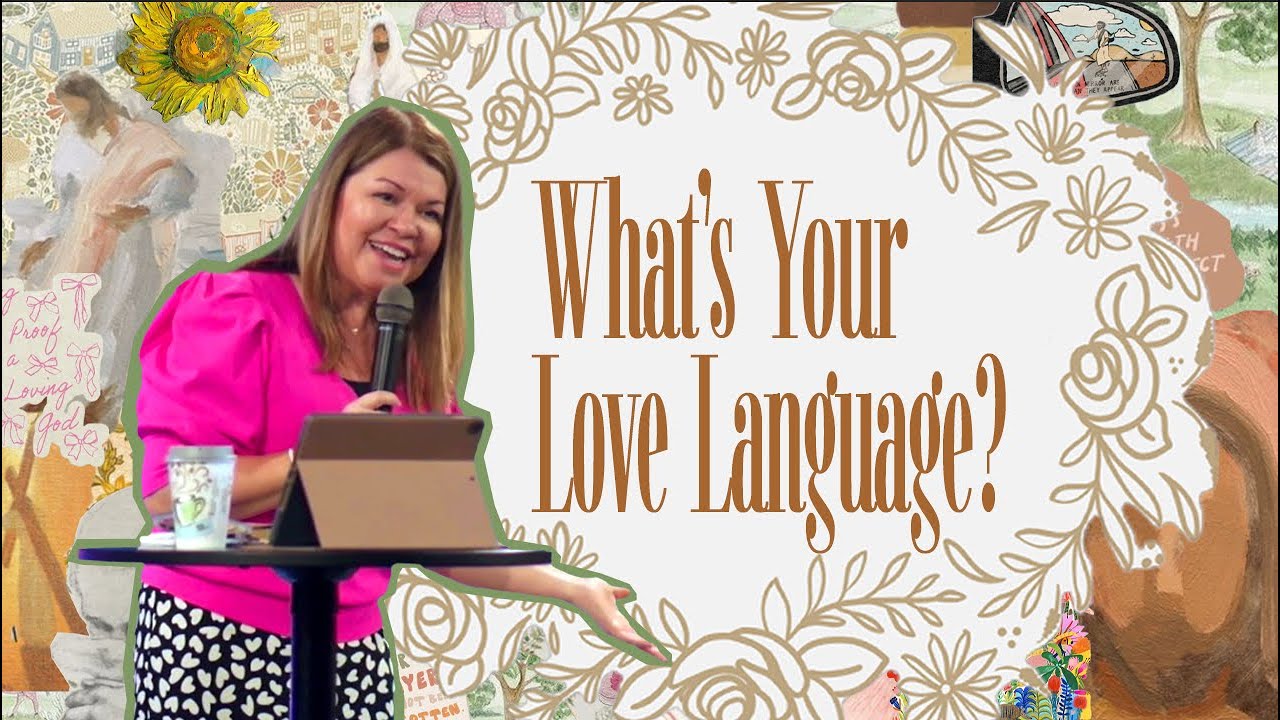 What's Your Love Language? - Pastor Patsy Rodriguez - YouTube