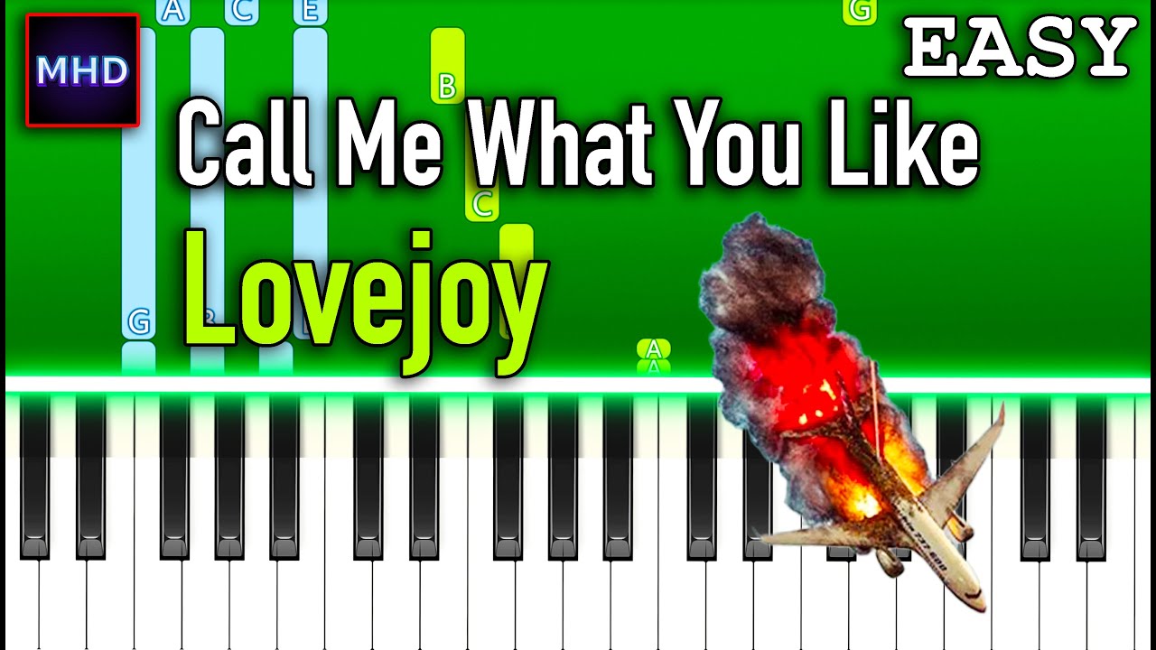 Lovejoy - Call Me What You Like - Piano Tutorial [EASY] - YouTube