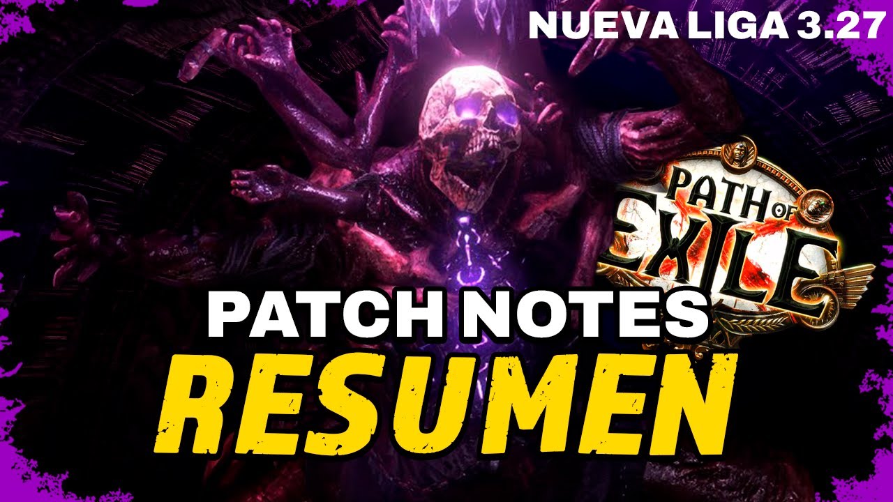 BUFFS y NERFS de las Patch notes 3.27 | Path of Exile Keepers of the ...