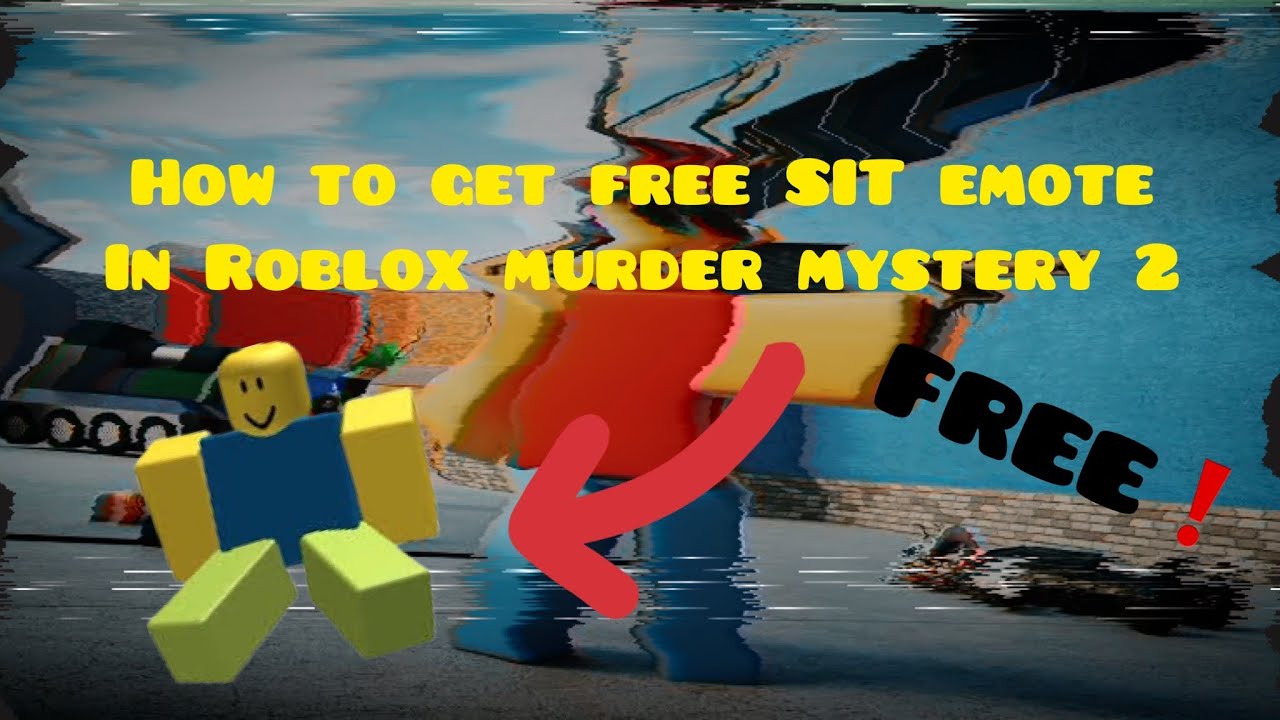 How to get FREE sit emote in MM2! - YouTube