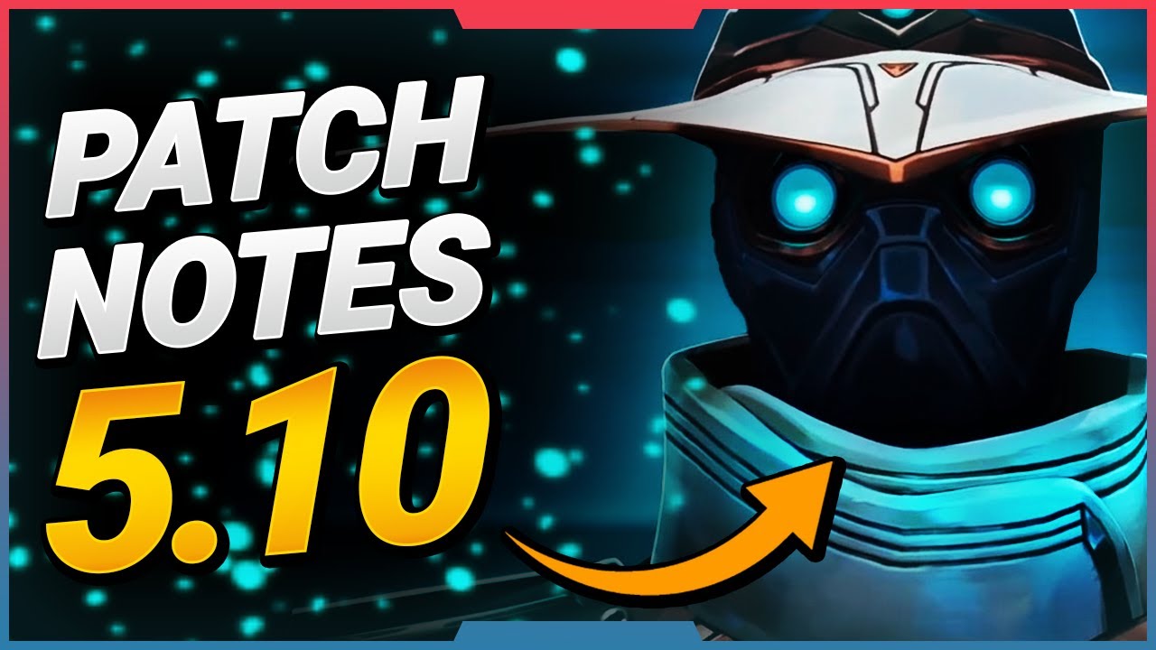 Big Cypher Buffs and Fade Nerfs - 5.10 Patchnotes VALORANT - YouTube