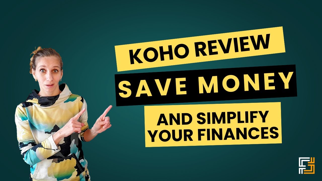 Koho Review 2025 - Save money, Simplify your Finances and Build your ...