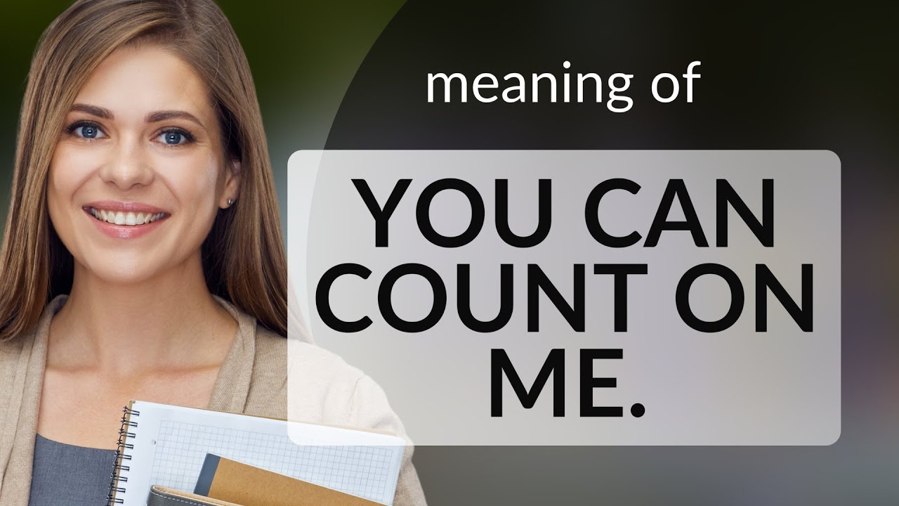 Understanding "You Can Count On Me" - YouTube