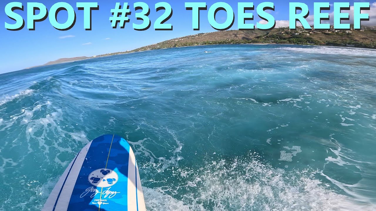 Surfing Toes Reef: Spot #32 - Oahu, Hawaii - YouTube