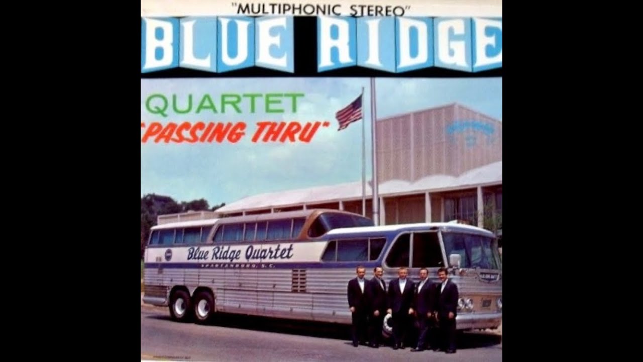 Passing Thru LP [Stereo] - The Blue Ridge Quartet (1963) [Full Album ...