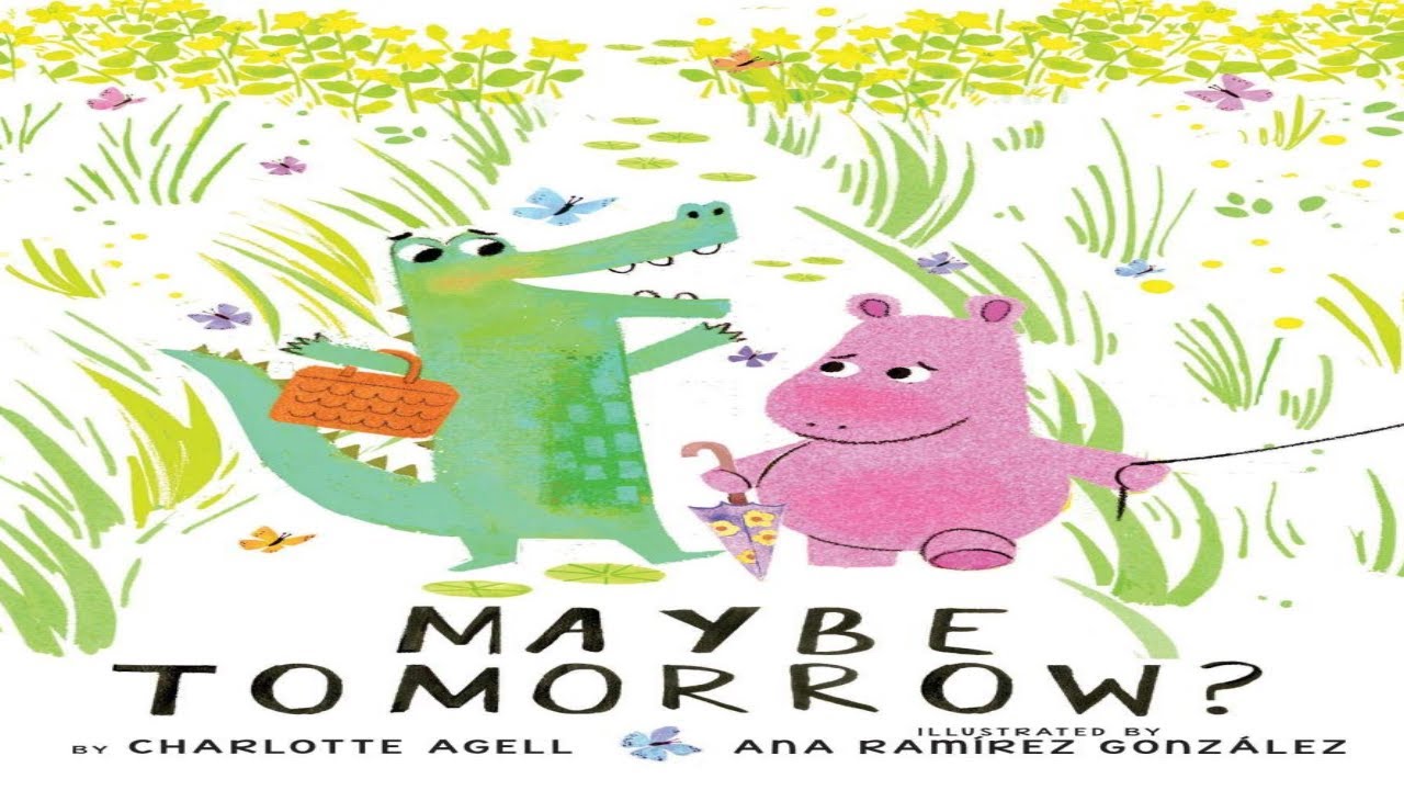 📚Maybe Tomorrow? Read Aloud Bedtime Stories For Kids - YouTube