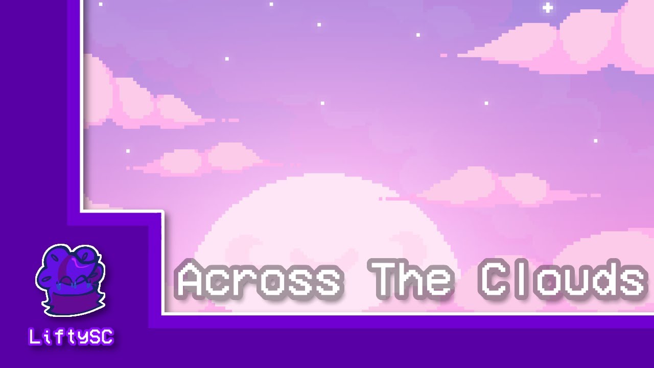 Across The Clouds (v2.5) - YouTube