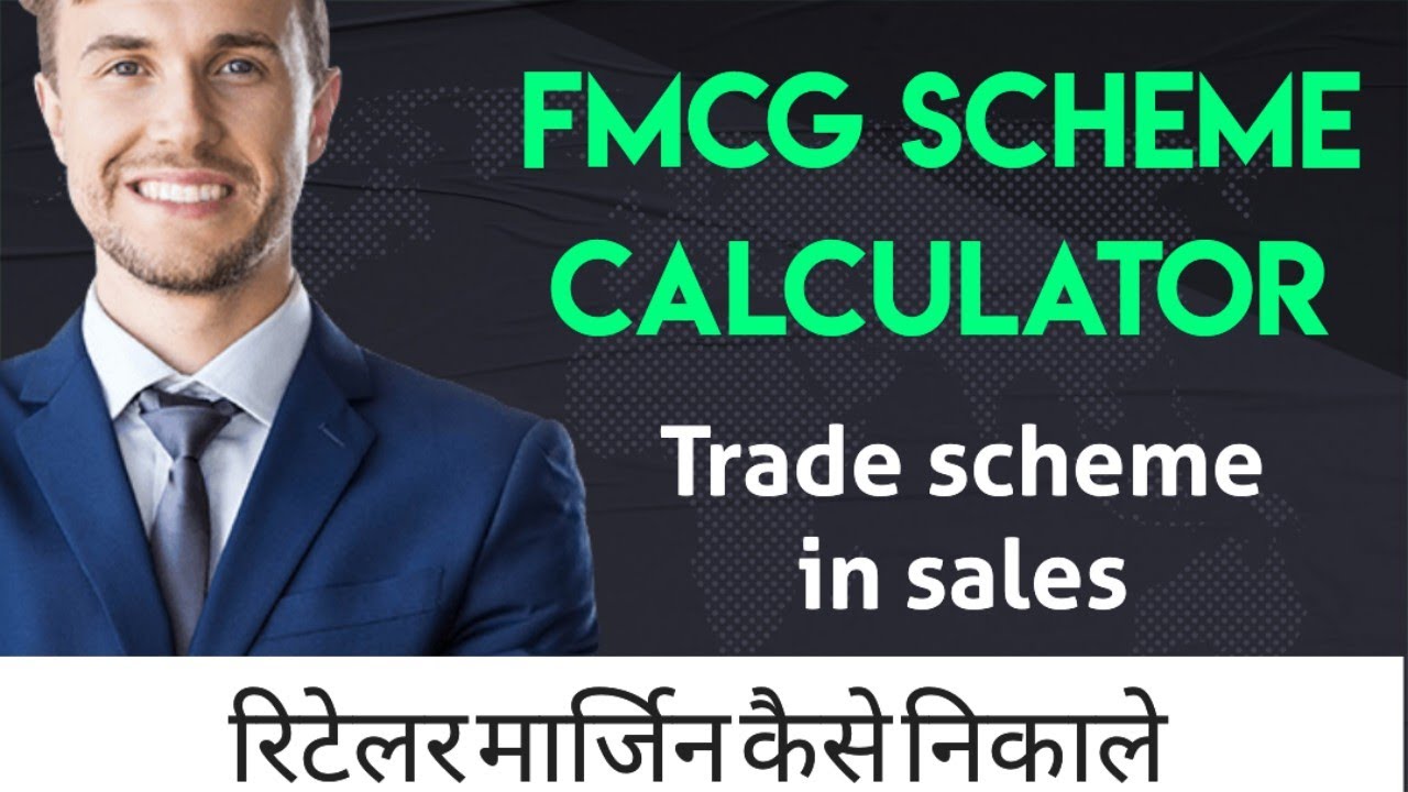 FMCG scheme calculator | Trade scheme in sales | Retailer margin in ...
