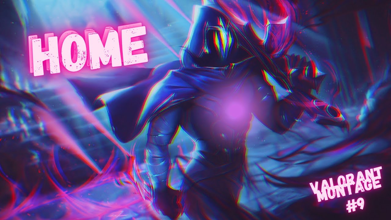 HOME | Valorant Montage #9 - YouTube