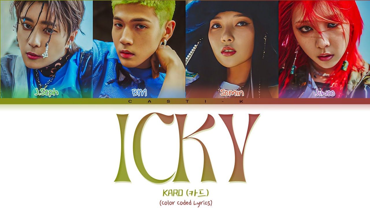 KARD (카드) - ICKY (Color Coded Lyrics Han/Rom/PT-BR) - YouTube