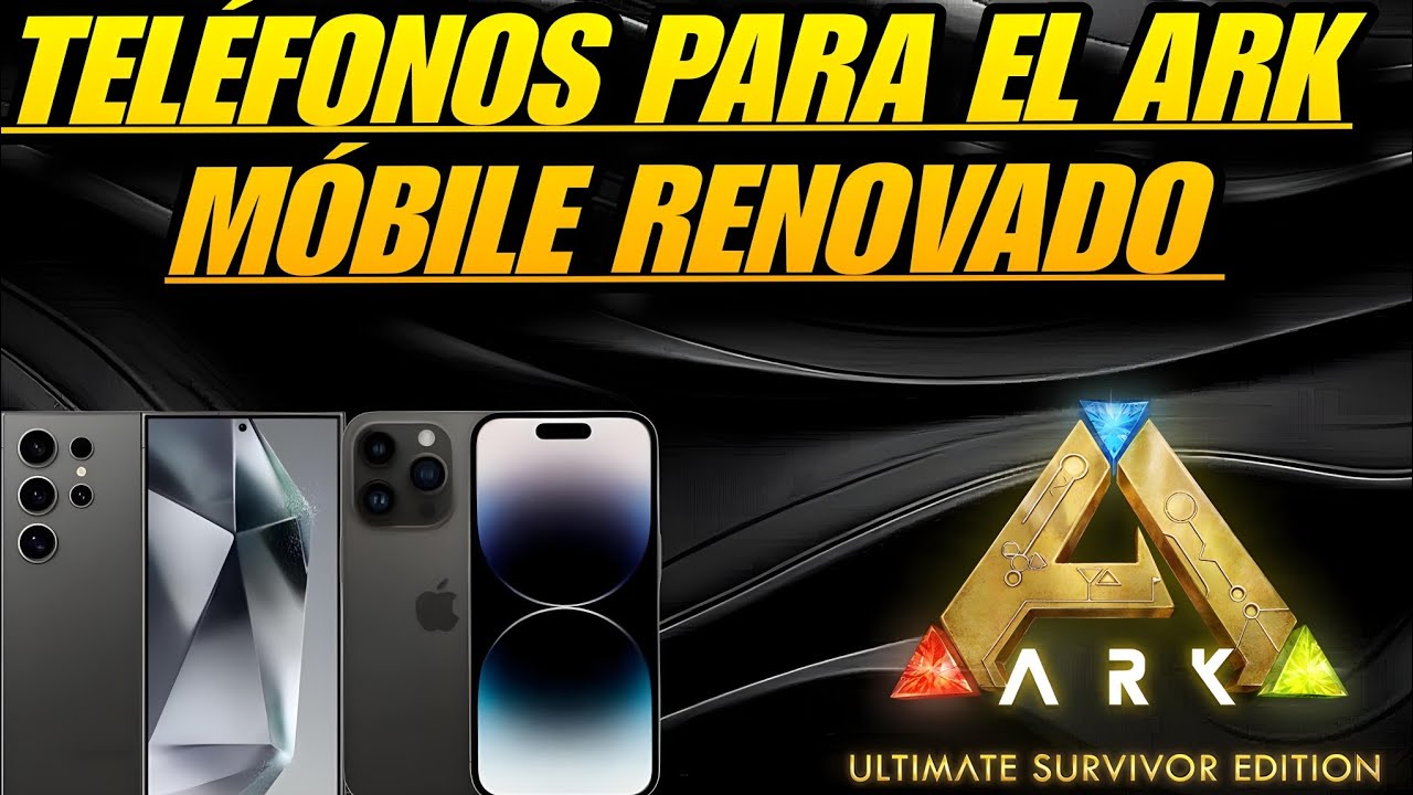 🔴TELÉFONOS que SI o SI correrán el nuevo ARK:ultimate móbile edition ...
