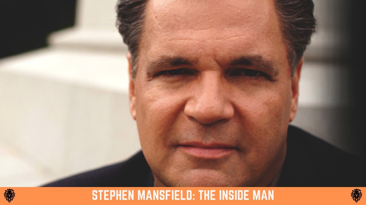 The Inside Man - Stephen Mansfield - Leading With Power 2020 - YouTube