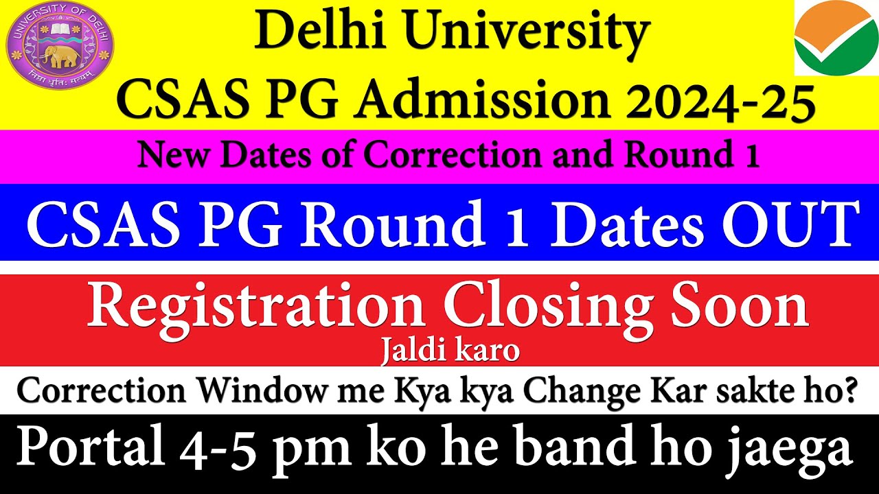 DU CSAS PG 2024 Round 1 New Dates Out | Registration Closing soon ...
