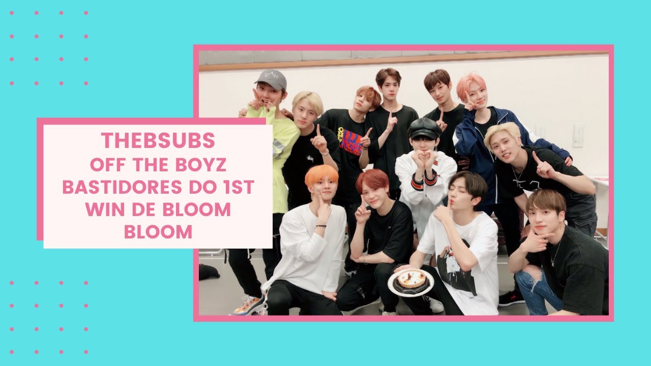 (Legendado em Português) [OFF THE BOYZ] | First Win de Bloom Bloom ...