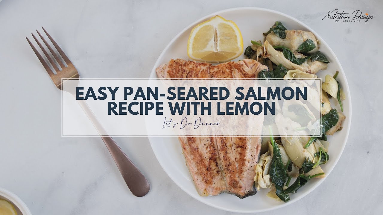 Easy Pan-Seared Salmon Recipe with Lemon - YouTube