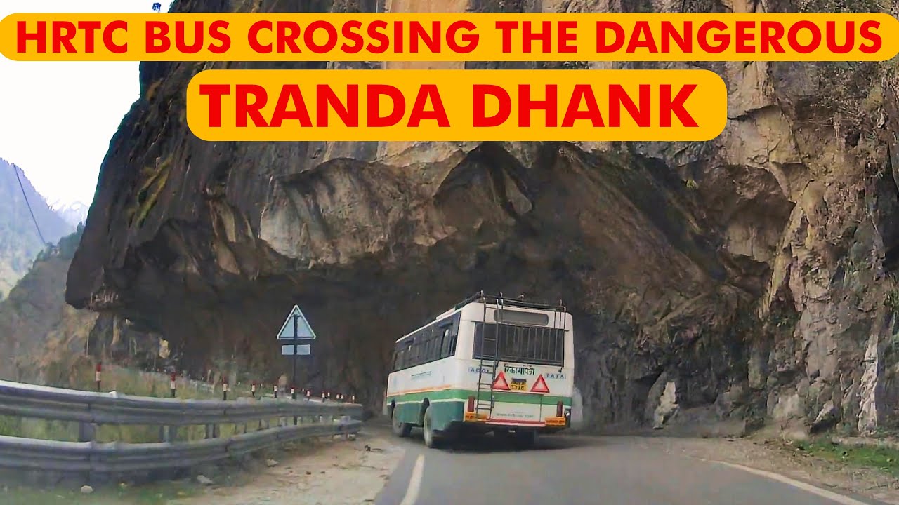 HRTC bus crossing the dangerous Tranda Dhank | Kinnaur (Himachal ...