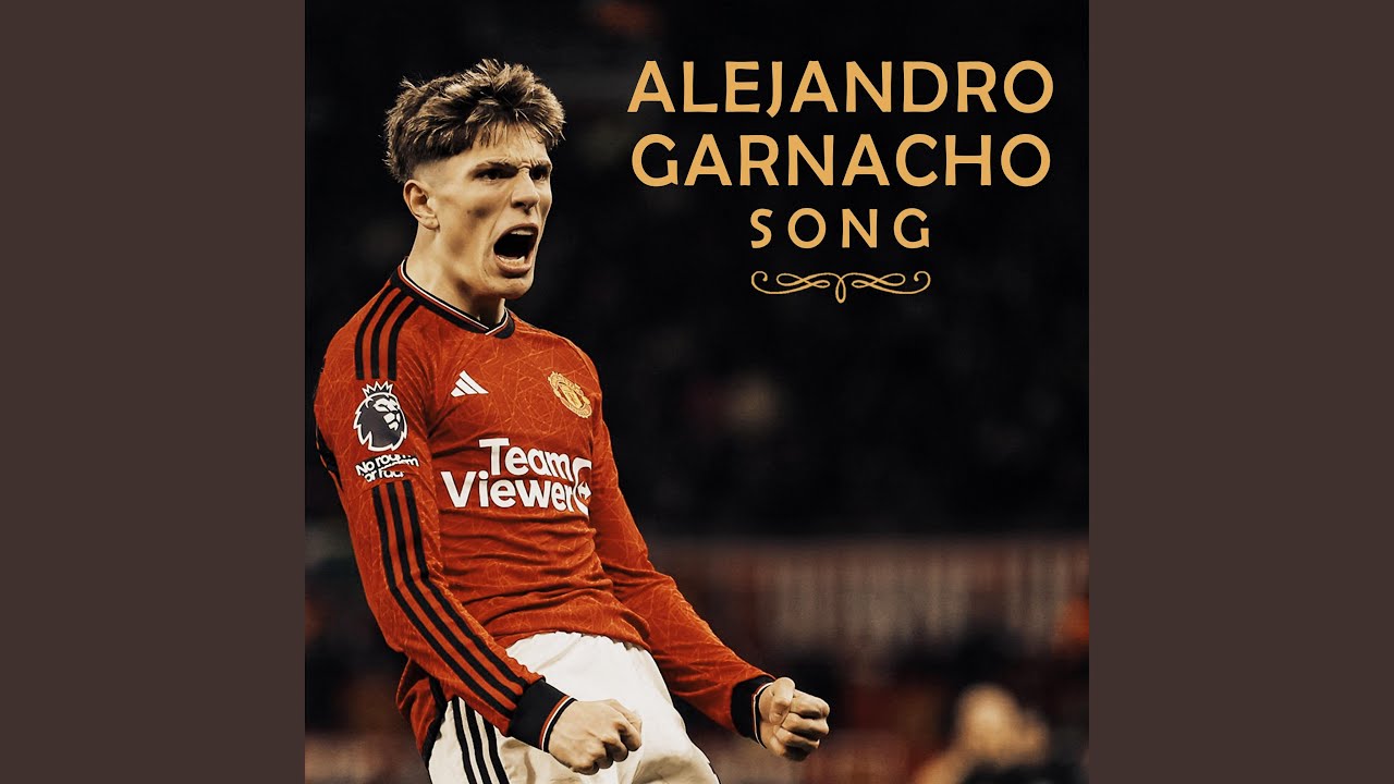 Alejandro Garnacho Song (Alternate Version) - YouTube