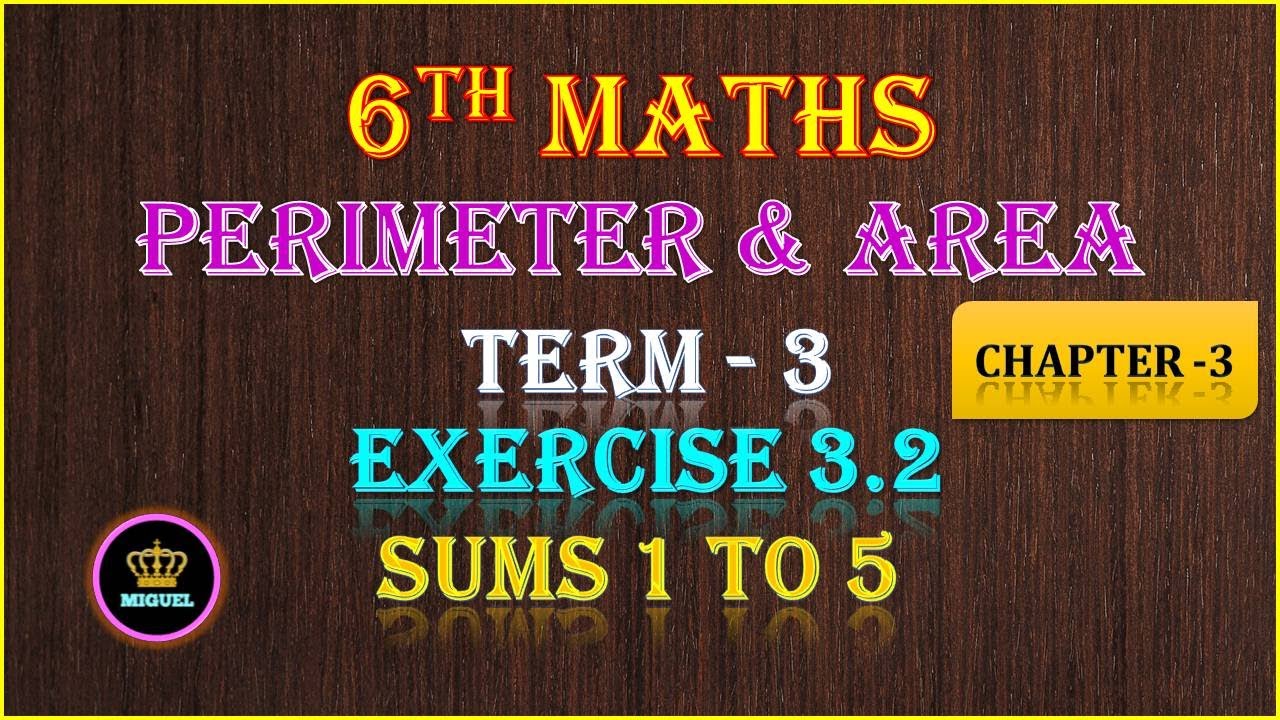 6th Std Maths Term 3 Chapter 3 Perimeter Area Exercise 3 2 Sums 6th Std Maths Term 3 Chapter 3 Perimeter Area Exercise 3 2 Sums