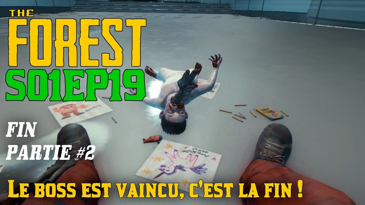 THE FOREST - Le boss est vaincu c'est la fin (Fin partie 2/2) (s1e19 ...
