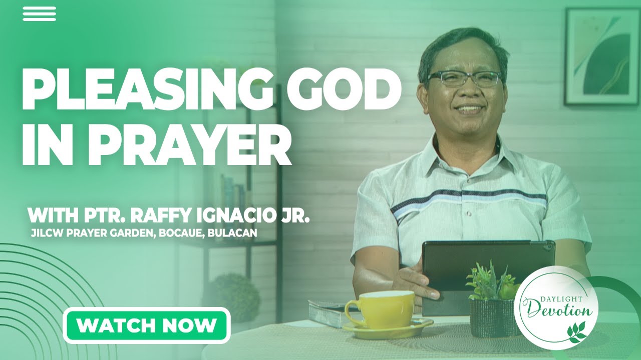 Daylight Devotion | Ptr. Raffy Ignacio Jr. | June 9, 2023 - YouTube