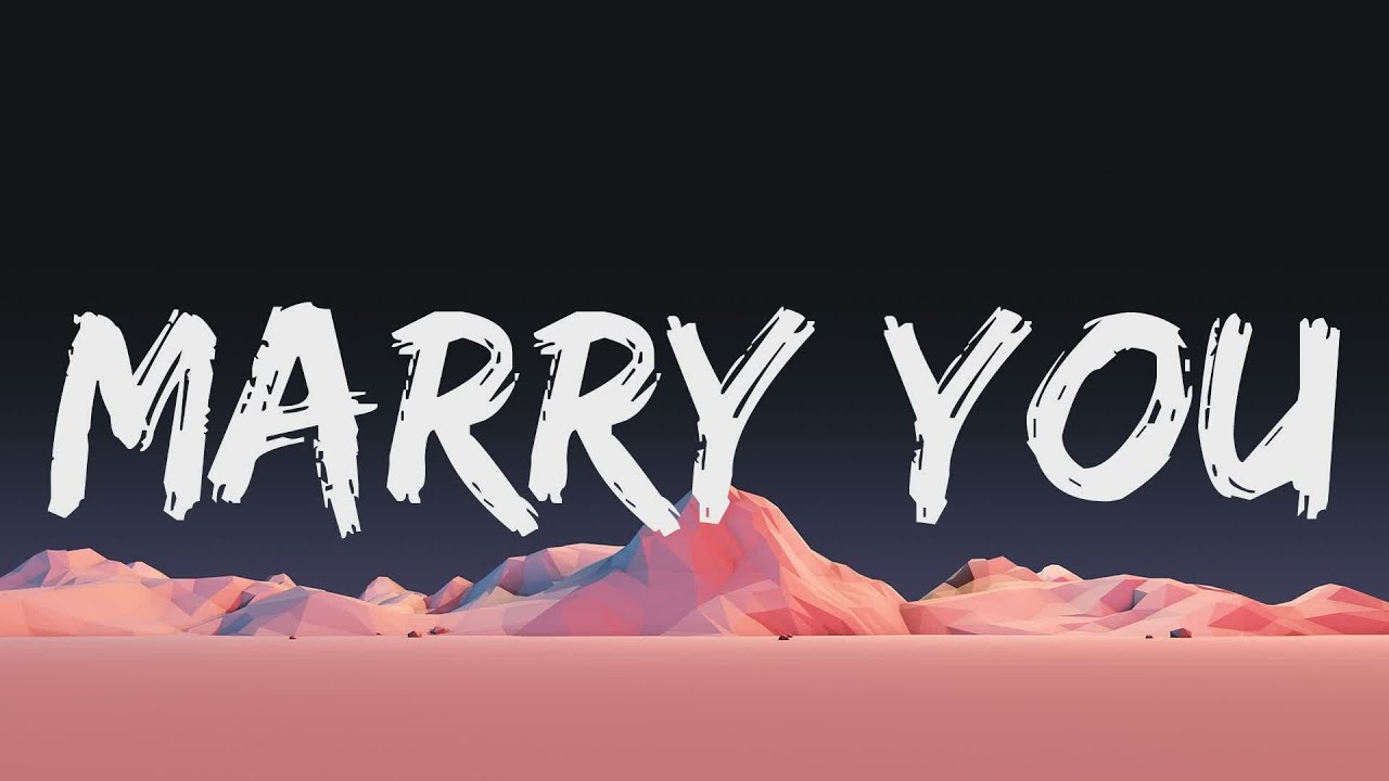 Bruno Mars - Marry You (Lyrics) | Who cares, baby, I think I wanna ...