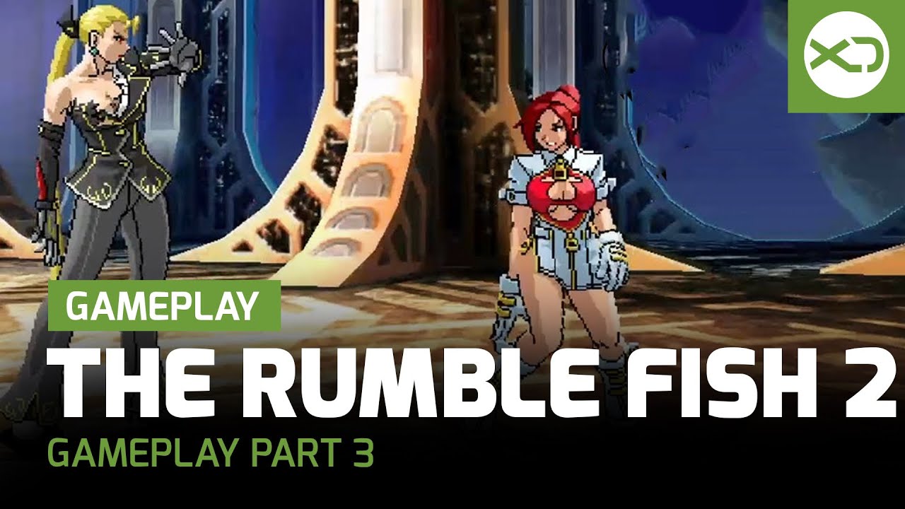 The Rumble Fish 2 | Gameplay Part 3 - YouTube