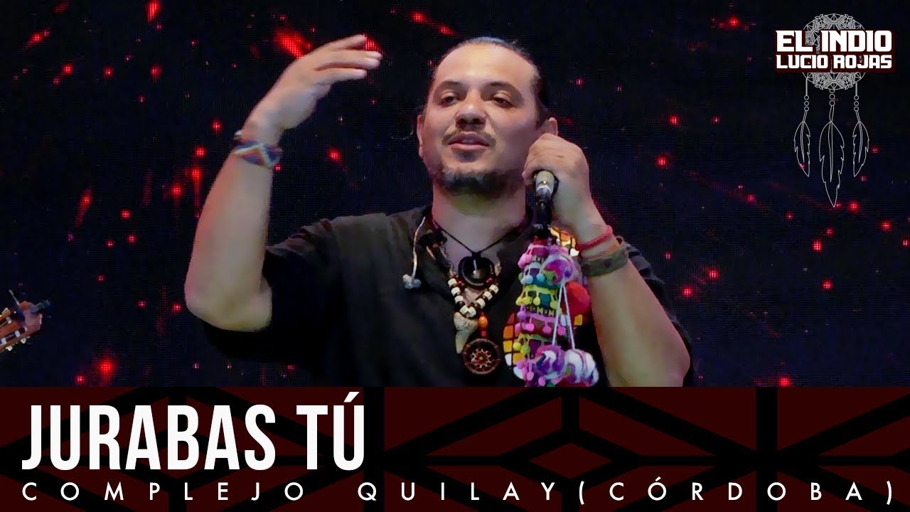 El Indio Lucio Rojas - Jurabas Tú | DVD En Vivo Soy Del Monte - YouTube