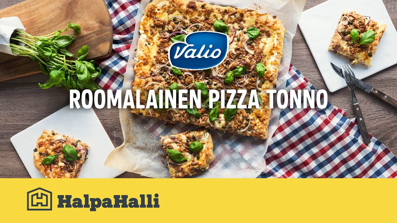 Valio roomalainen pizza tonno • Hyvän Arjen Resepti • HalpaHalli - YouTube