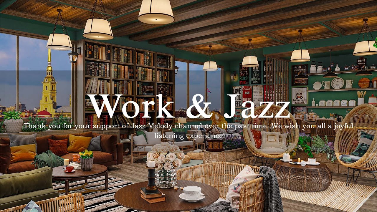 Work Jazz | Morning Paris Coffee Shop Ambience with Smooth Piano Jazz ...