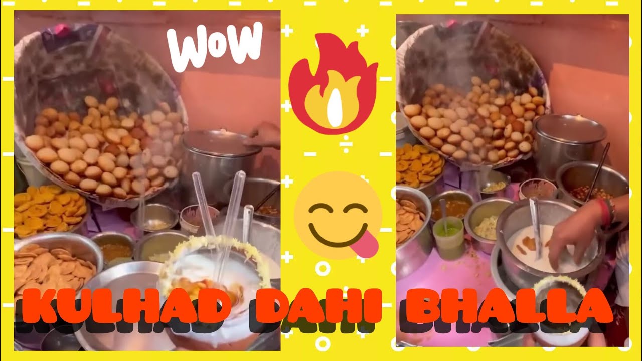 KULHAD DAHI BHALLA OLD DELHI FAMOUS || SPECIAL & FAMOUS KULHAD DAHI ...