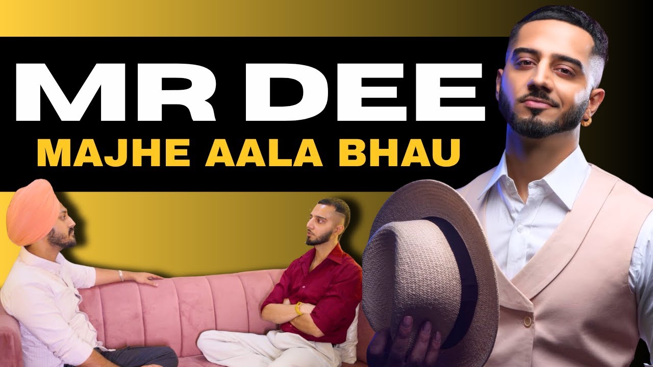 MR DEE MAJHE AALA BHAU | Interview | Podcast | Majha | Iam Hero - YouTube