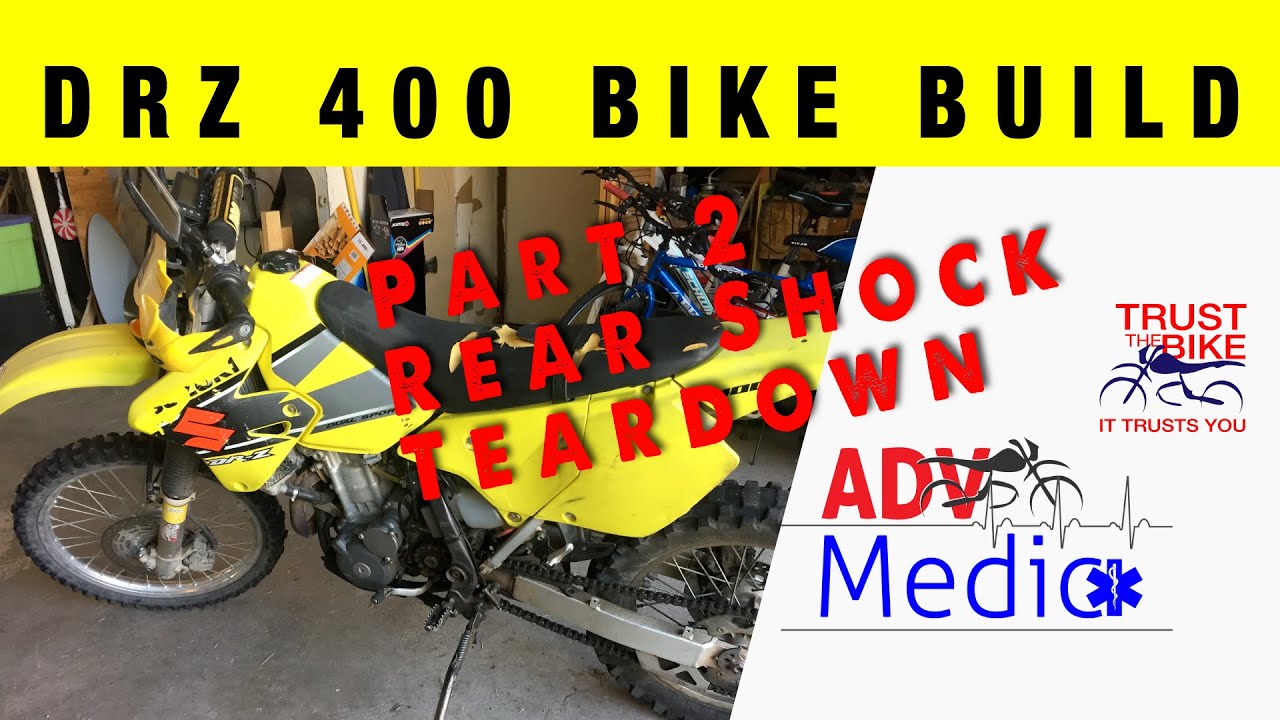 DR-Z 400 Build - Part 2 - Shock Teardown and I ALMOST DIED! - YouTube