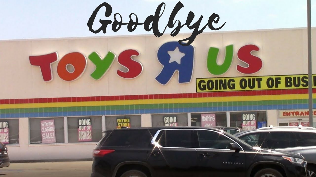 Goodbye Toys R Us - YouTube