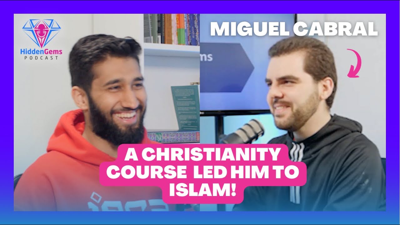 CHRISTIANITY COURSE LED HIM TO ISLAM | Miguel Cabral | Hidden Gems ...