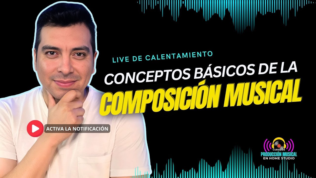CONCEPTOS BÁSICOS DE LA COMPOSICIÓN MUSICAL - YouTube