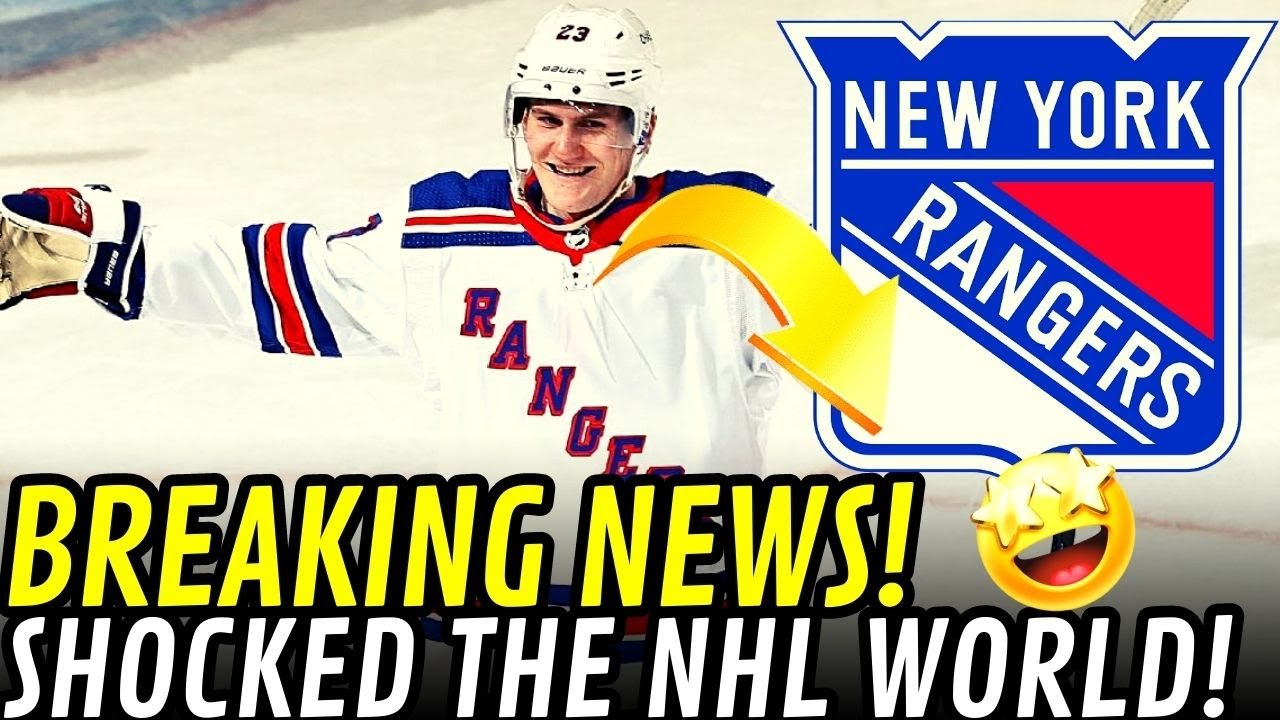 🏒TODAY NEW YORK RANGERS NEWS! BREAKING NEWS! SHOCKED THE NHL WORLD ...