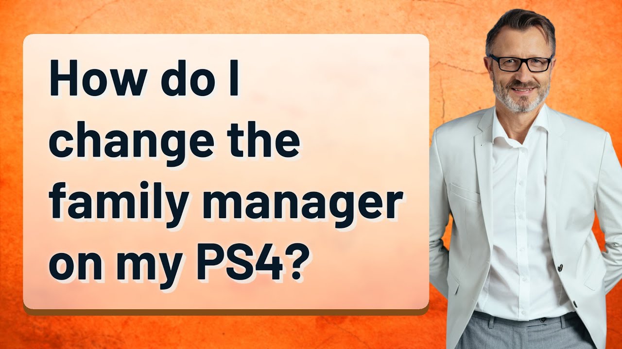 How do I change the family manager on my PS4? - YouTube