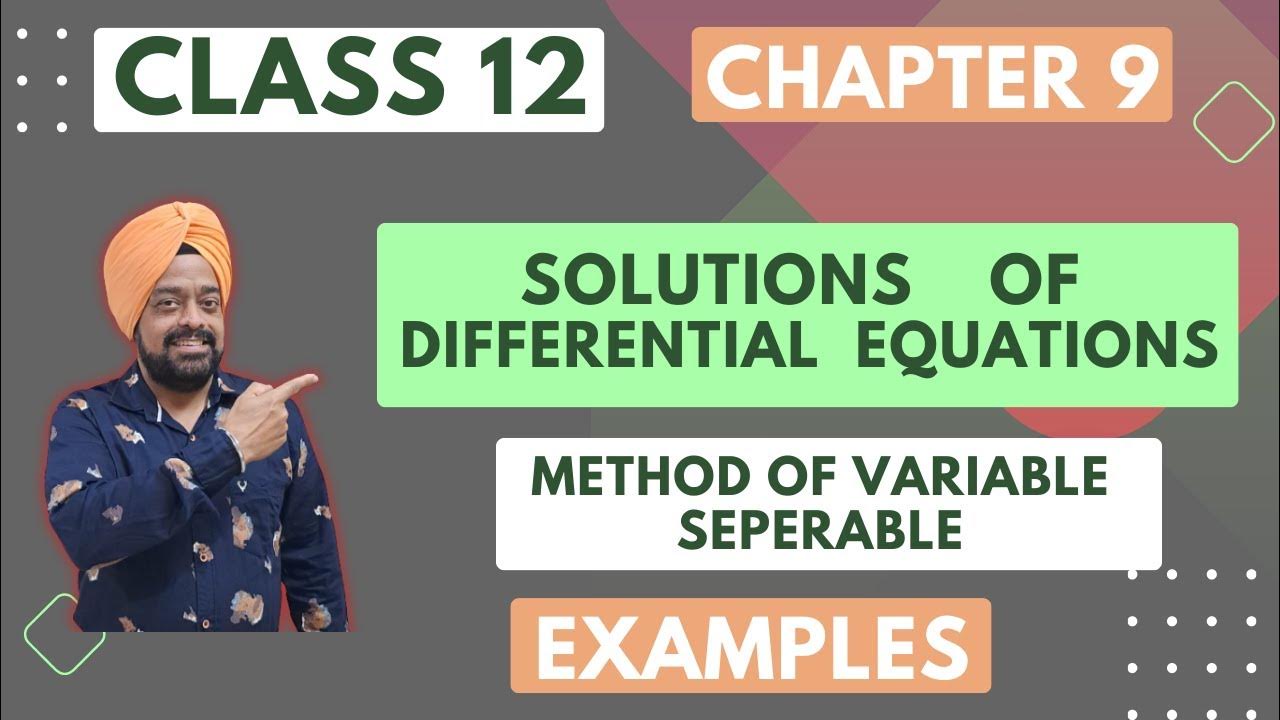 Class 12th Ch 9 Examples Variable Separable Method For Solution Of