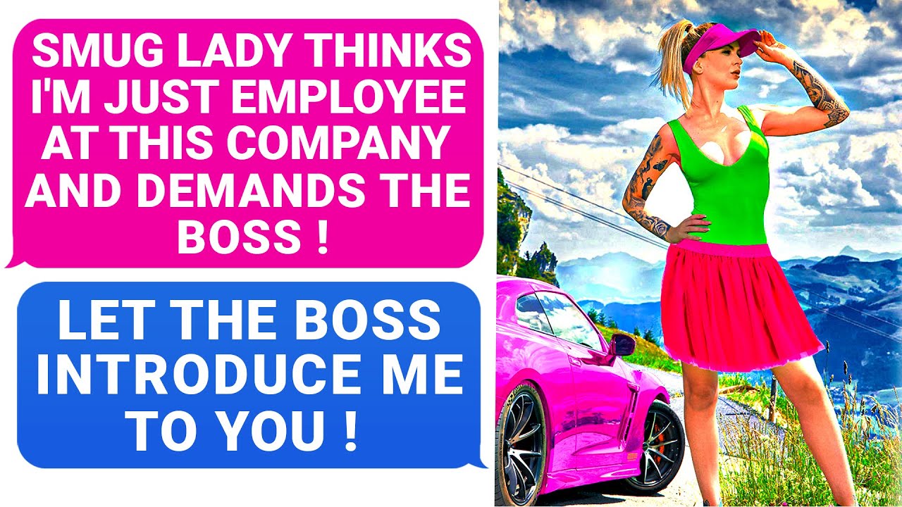 SMUG LADY Thinks I'm Just Employee At This Company! Let The Supervisor ...