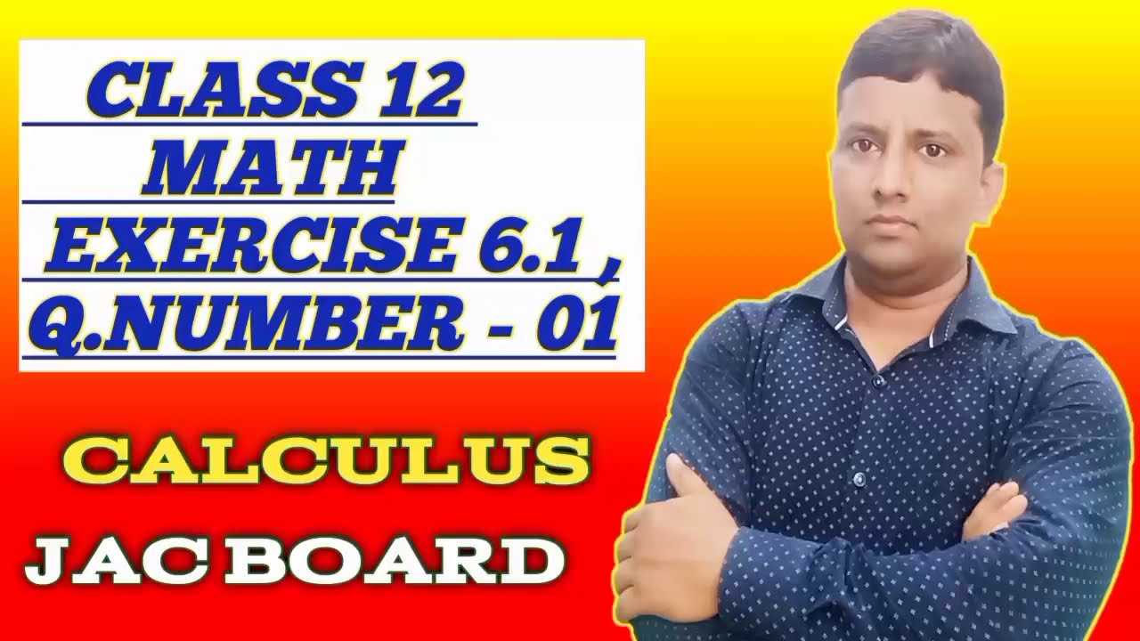 CLASS XII MATH |NCERT MATH CLASS 12 | EXERCISE 6.1| QUESTION NUMBER 1 ...