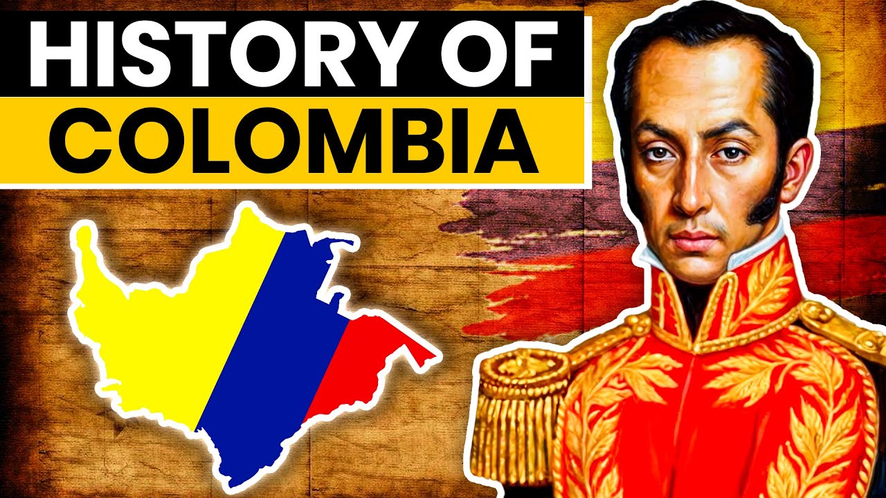 Colombia's History Explained in 16 Minutes - YouTube