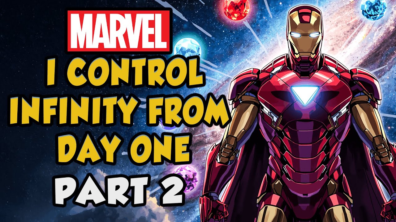 Marvel : I Control Infinity From Day One Part 2 - YouTube