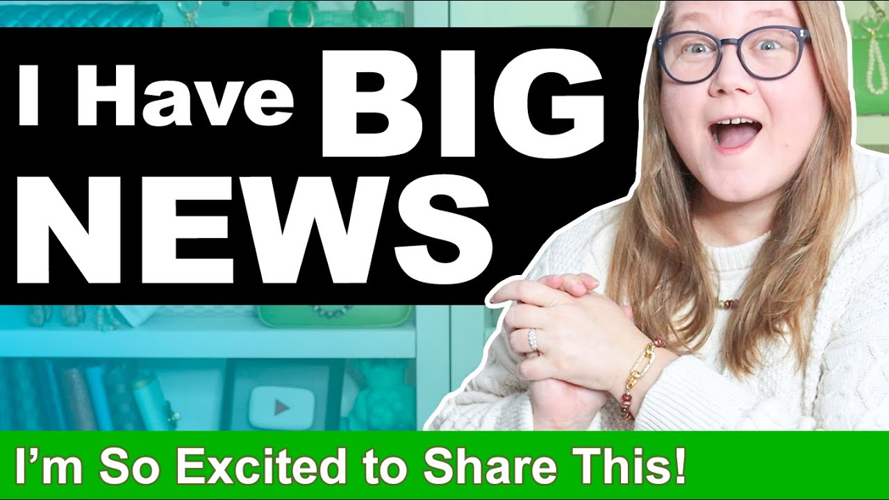 I Have BIG NEWS That I'm So Excited to FINALLY Share with You ...