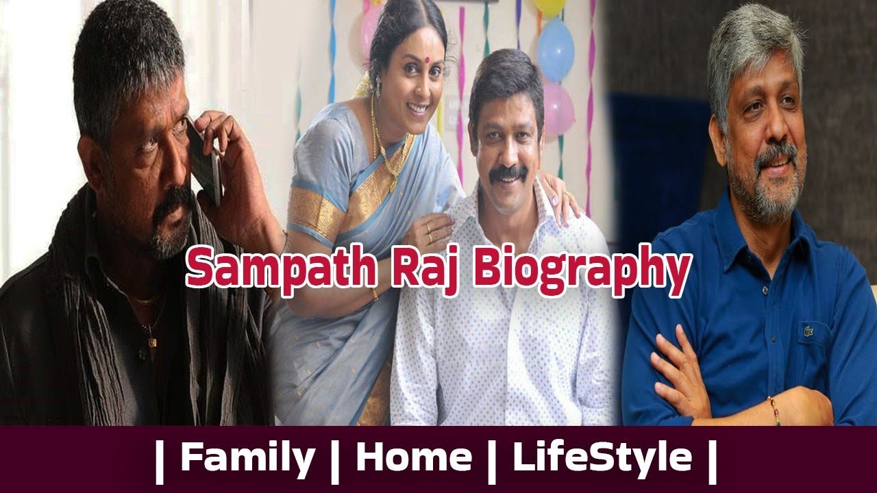 Sampath Raj Biography | Lifestyle 2023 | Family | Career | House - YouTube