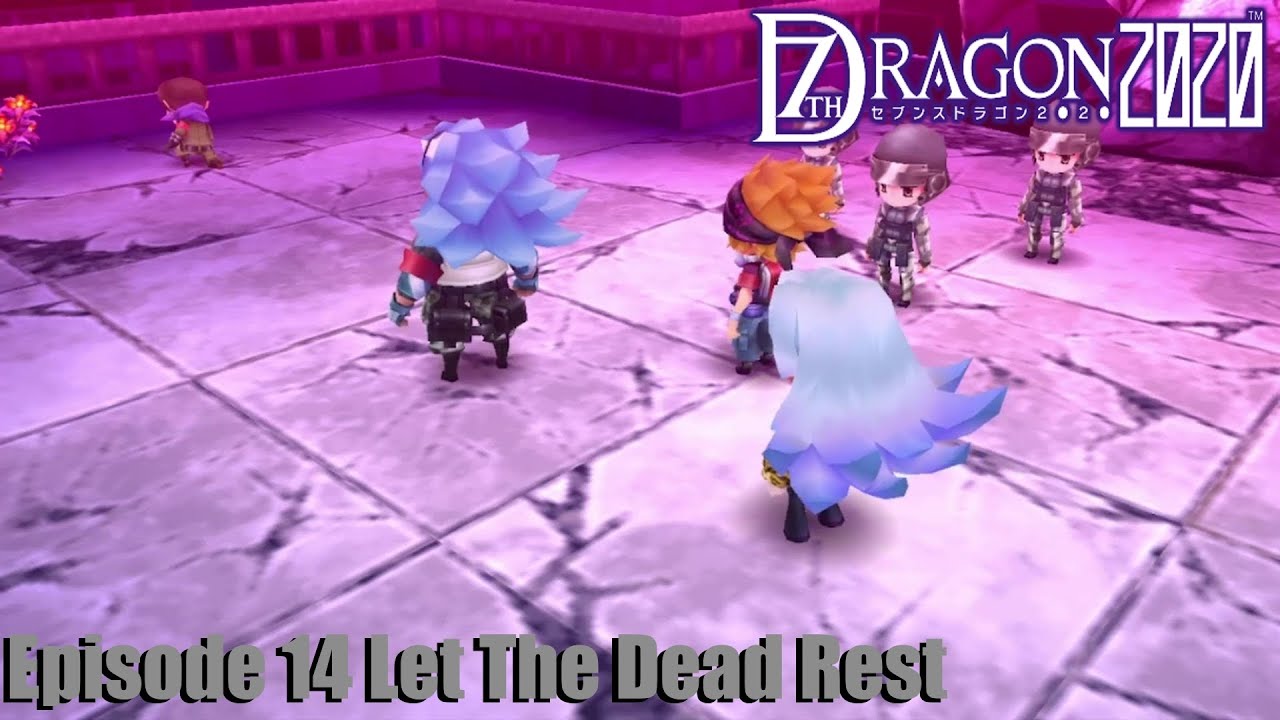 Let's Play 7th Dragon 2020 Episode 14 Let The Dead Rest - YouTube