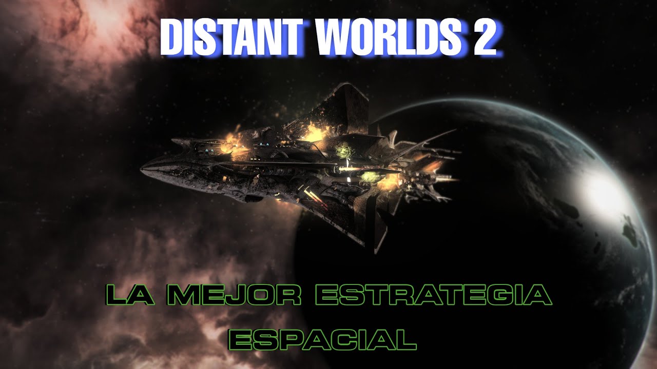 DISTANT WORLDS 2 - TRADUCCIÓN Y Nuevo DLC para este GRANDE DE LA ...