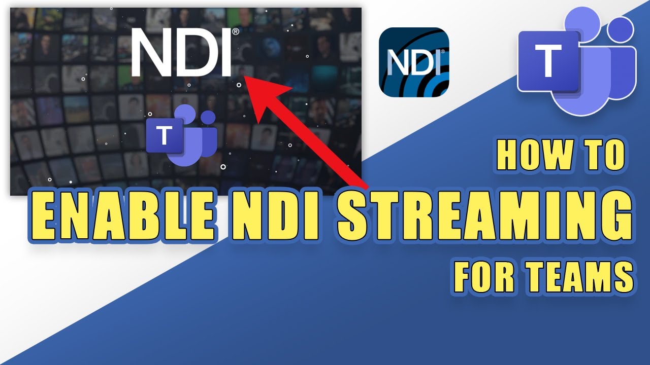 How to Enable NDI Streaming for Microsoft Teams - YouTube